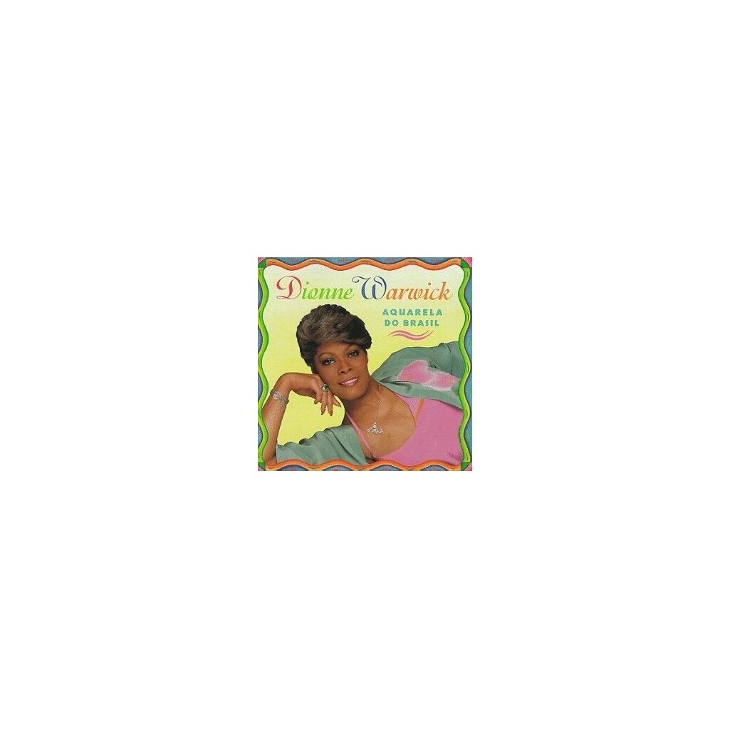 Диск Dionne Warwick: Aquarela Do Brasil (1 CD)