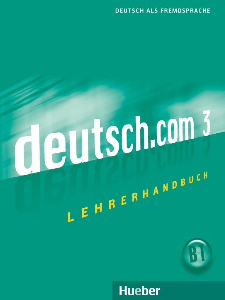 Deutsch 3. Lehrerhandbuch. Deutsch als Fremdsprache