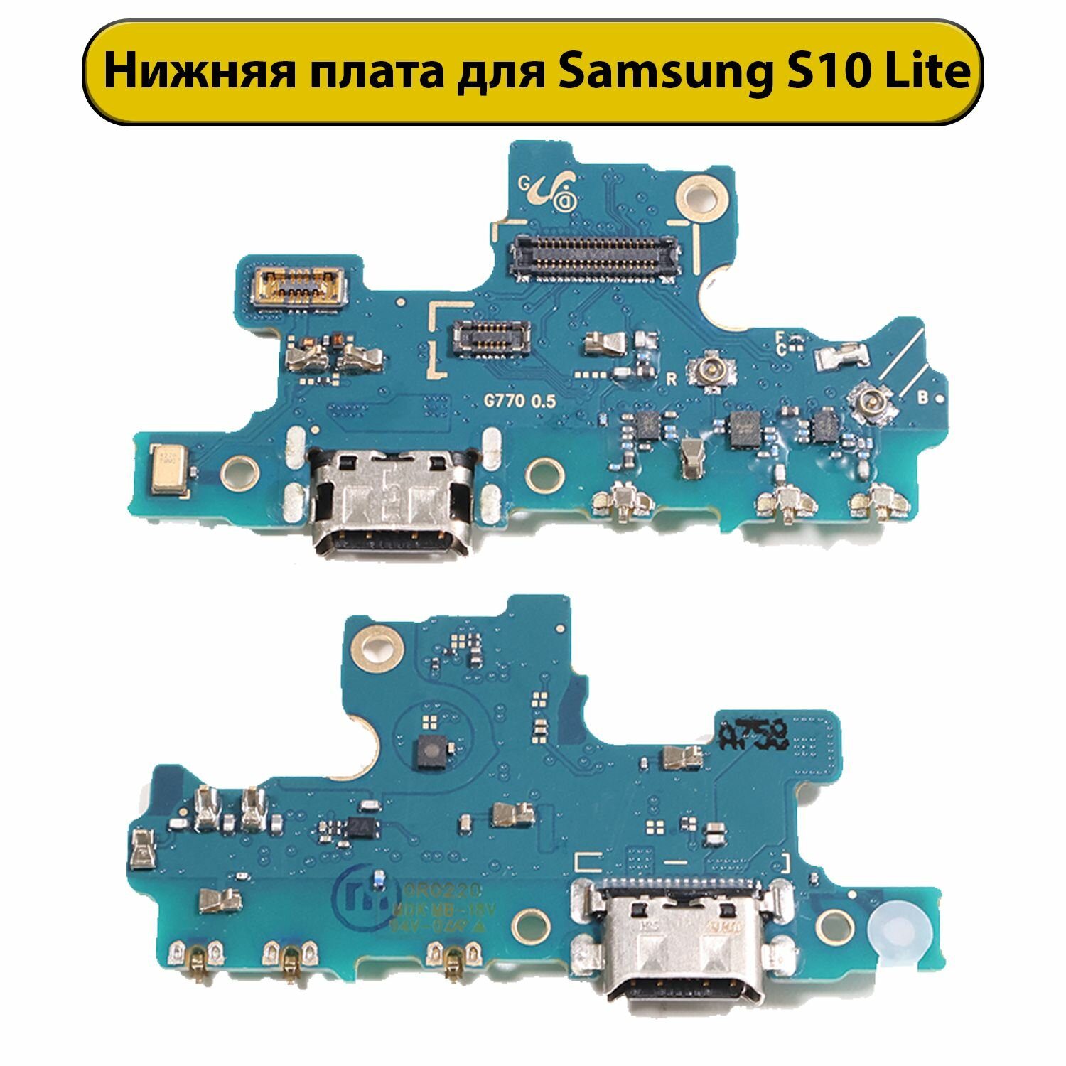 Плата для Samsung Galaxy S10 Lite G770 с разъемом зарядки и микрофоном ORIG