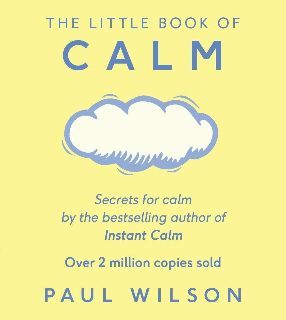 Paul Wilson. The Little Book of Calm (Paul Wilson) Маленькая книжечка спокойствия (Пол Уилсон) /Книги на английском языке