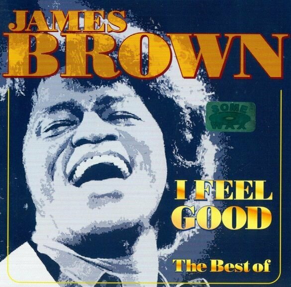James Brown. The Best Of James Brown - I Feel Good (SomeWax Recordings, SW358-2, 2004) CD