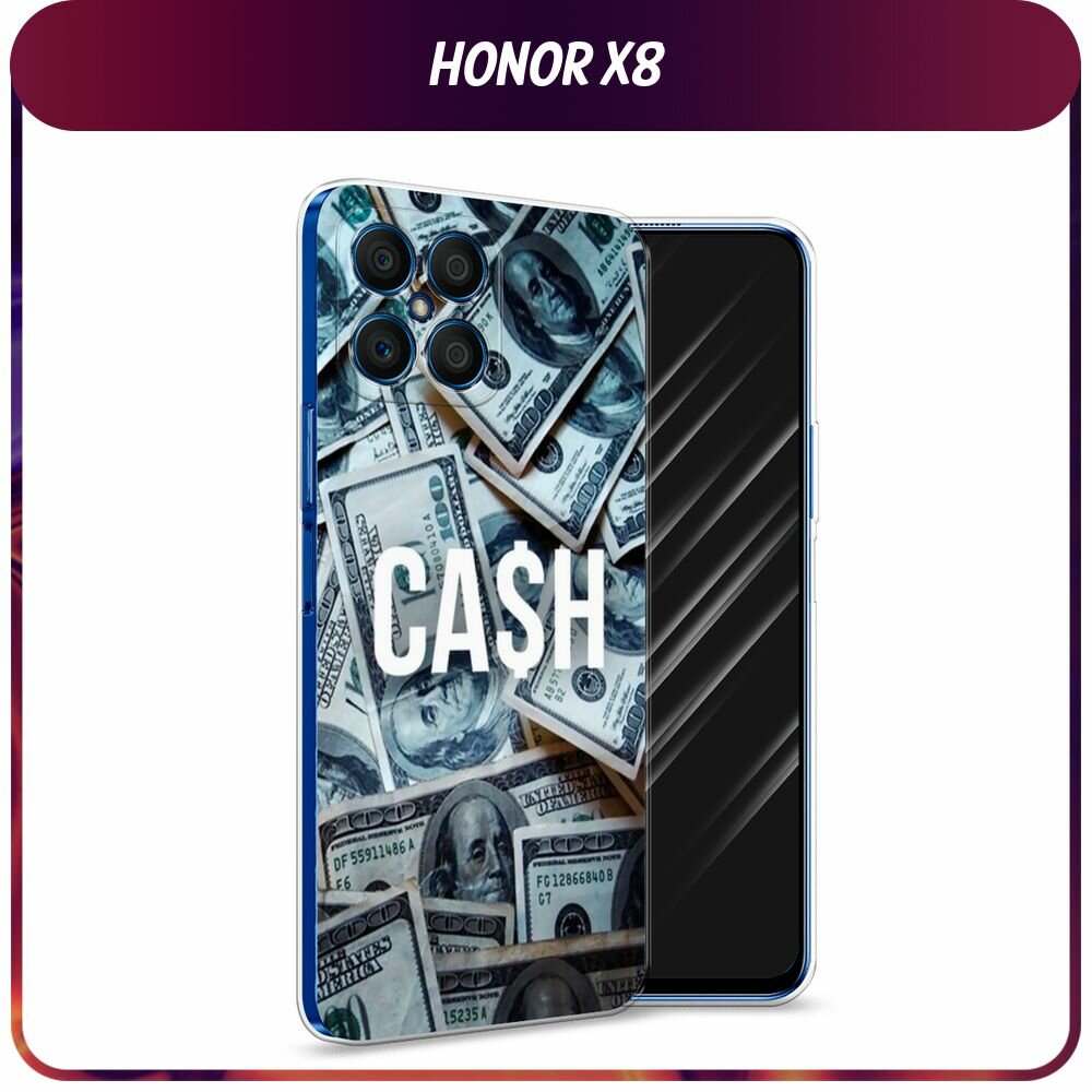 Силиконовый чехол на Honor X8 / Хуавей X8 с принтом Cash