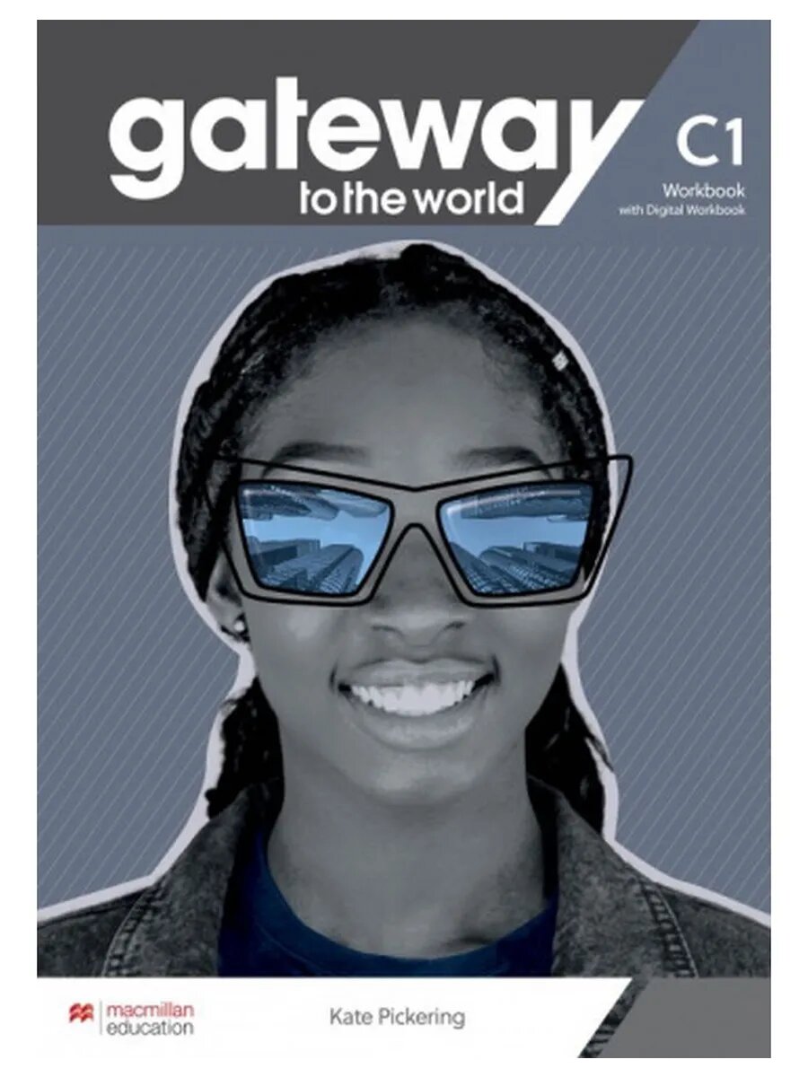 Gateway to the World С1 Workbook with Digital Workbook | Macmillan Elt