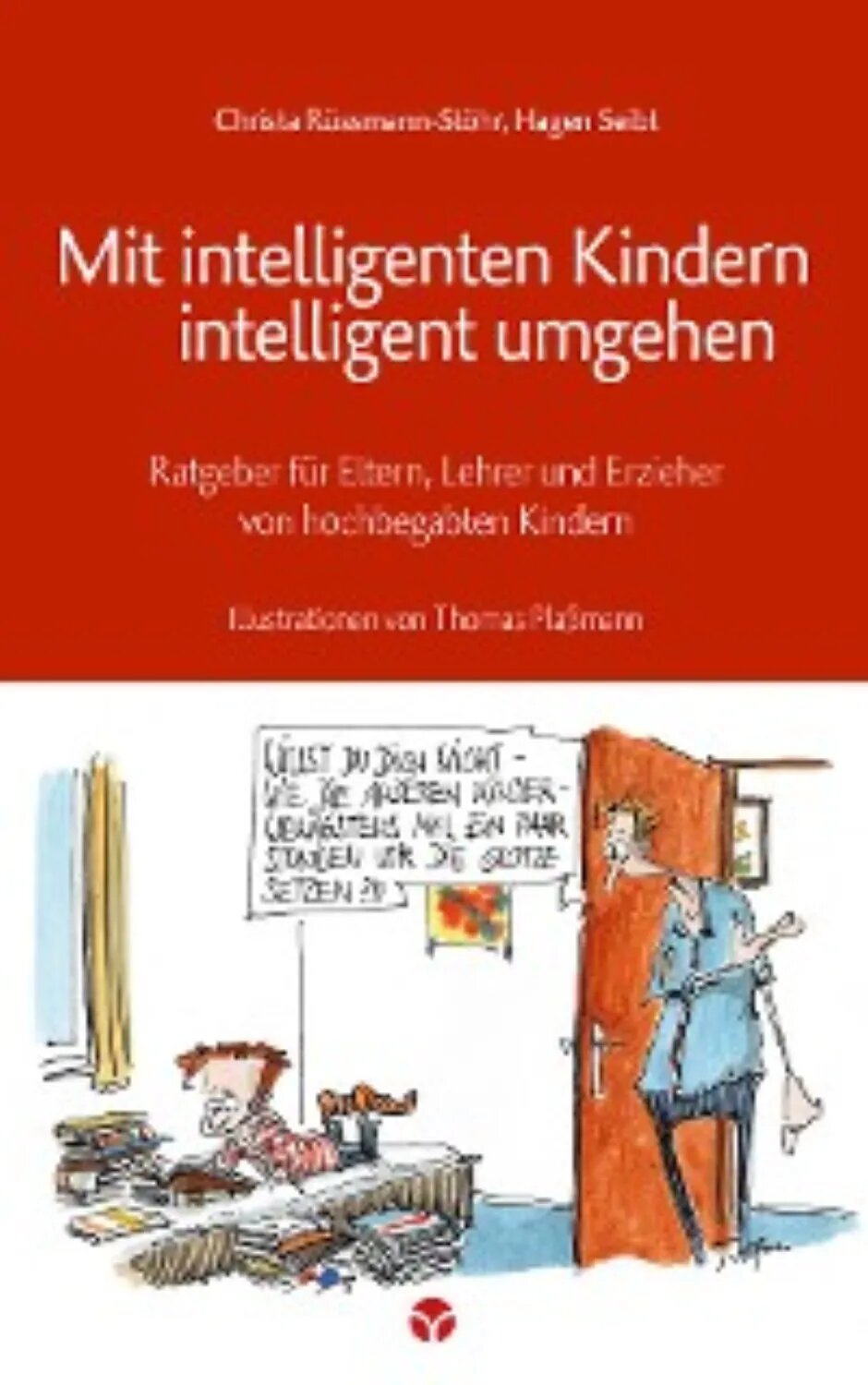 Mit intelligenten Kindern intelligent umgehen [Цифровая книга]