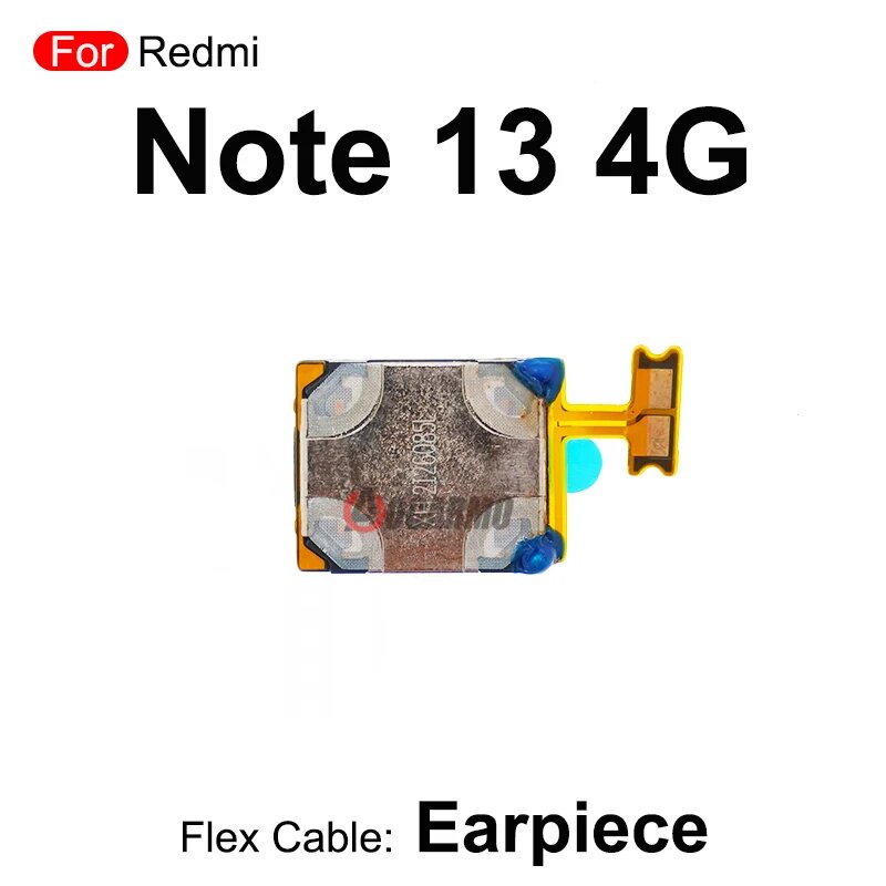 Верхний динамик для Redmi Note13 4G/5G, нижний громкоговоритель, кольцо зуммера, гибкие запасные части для ремонта Note 13 4G--Earpiece