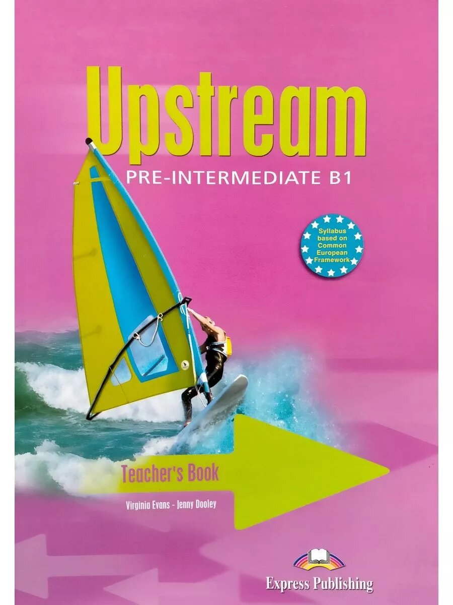 Upstream B1 Pre-Intermediate Teacher's Book | Express Publishing