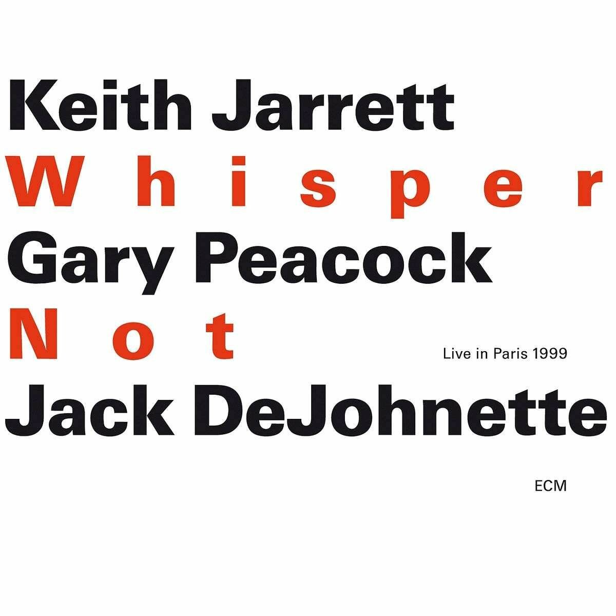 Диск Keith Jarrett (geb. 1945) - Whisper Not: Live In Paris 1999 (2 CD)