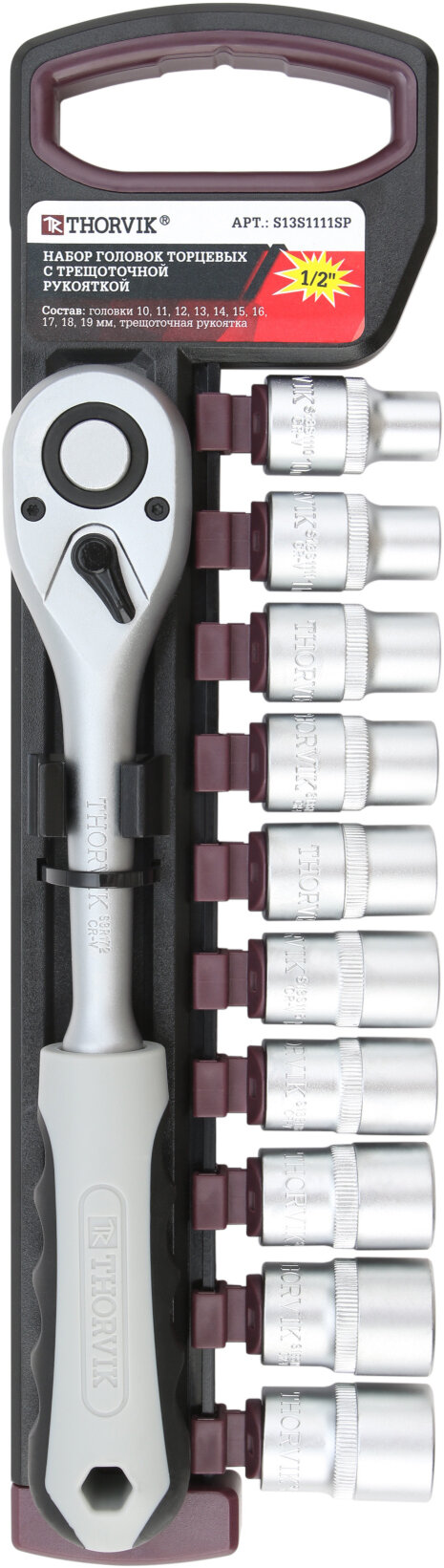 Набор головок торцевых 10-19 мм с трещоточной рукояткой 1/2"DR Thorvik S13S1111SP, 54371, 11 пр.