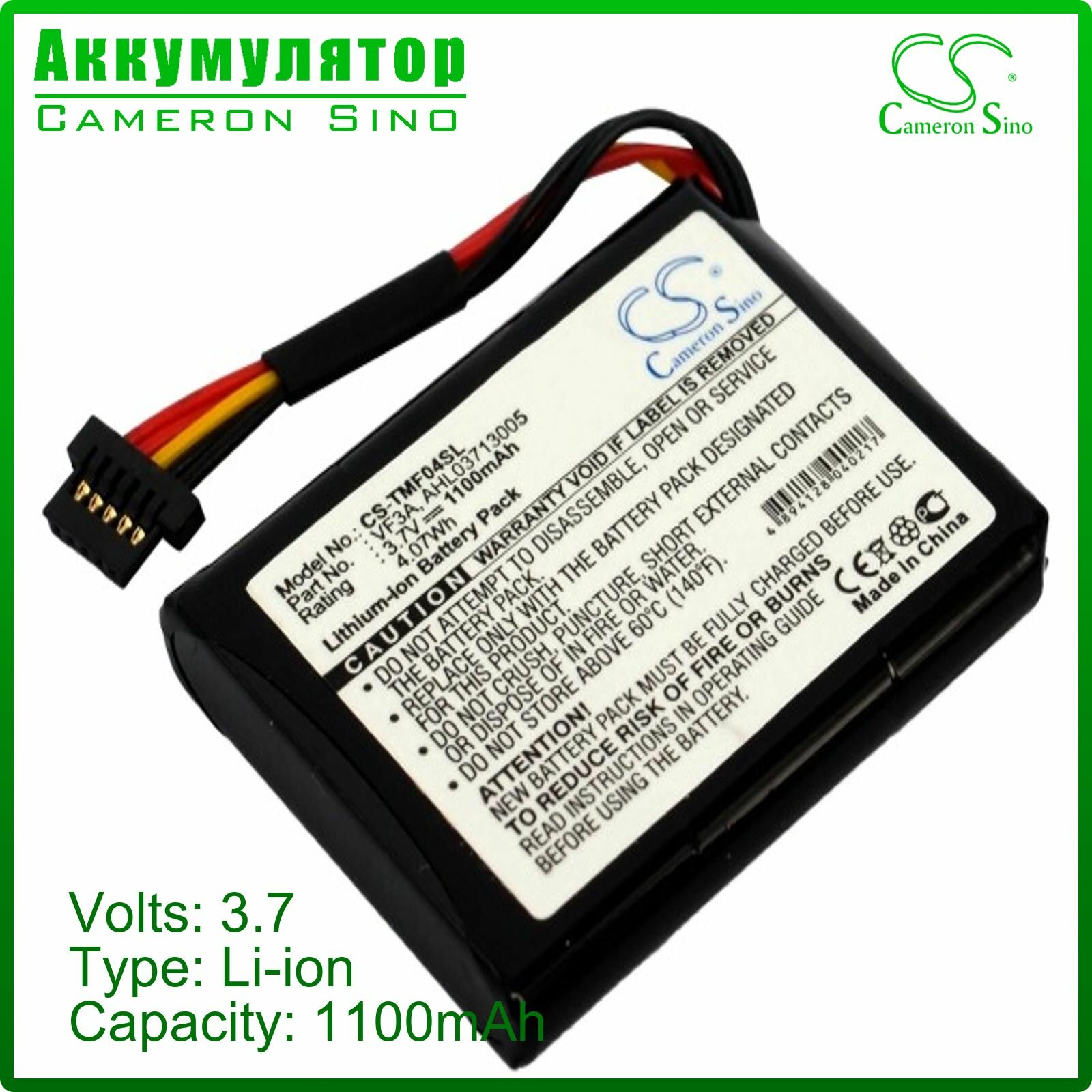 CS-TMF04SL Категория GPS, навигатор батарея Подходит для бренда ТомТом Подходит модель 4EL0.001.01, XL 340M LIVE, XL 340TM LIVE, XL Live 1100mAhmAh 3.7V