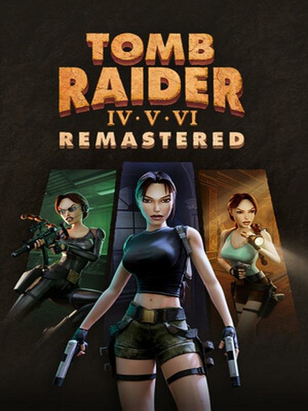 Steam Tomb Raider IV-VI Remastered игра в электронном формате | аккаунты Саудовской Аравии | игра в подарок (Steam Gift)
