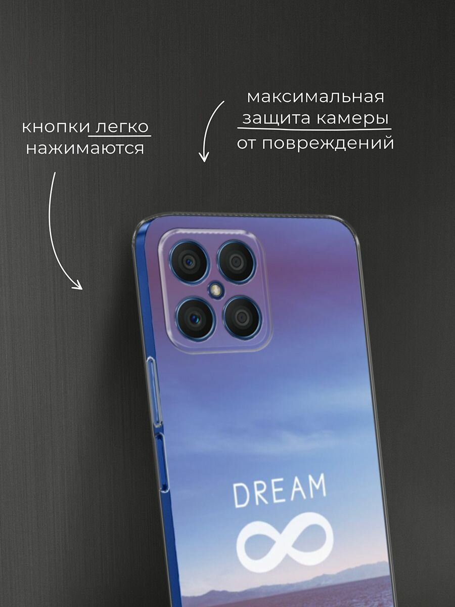 Чехол на Honor X8 / Хуавей X8 с принтом "Dream бесконечность" — фото 1