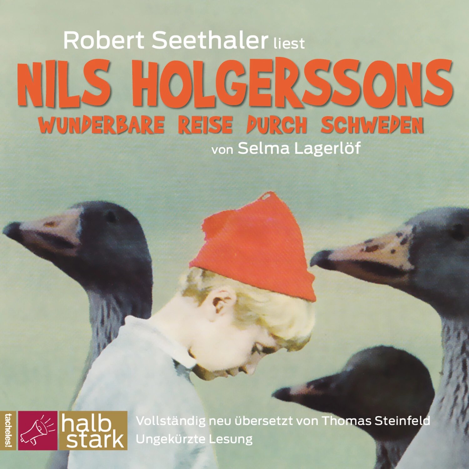 Nils Holgerssons wunderbare Reise durch Schweden (Ungekürzt) [Аудиокнига]