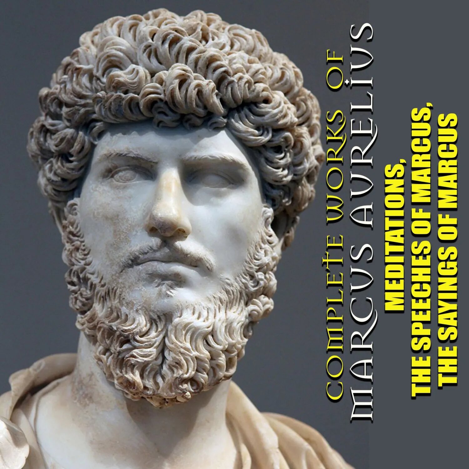 Complete works of Marcus Aurelius. Illustrated: Meditations, The Speeches of Marcus, The Sayings of Marcus [Аудиокнига]