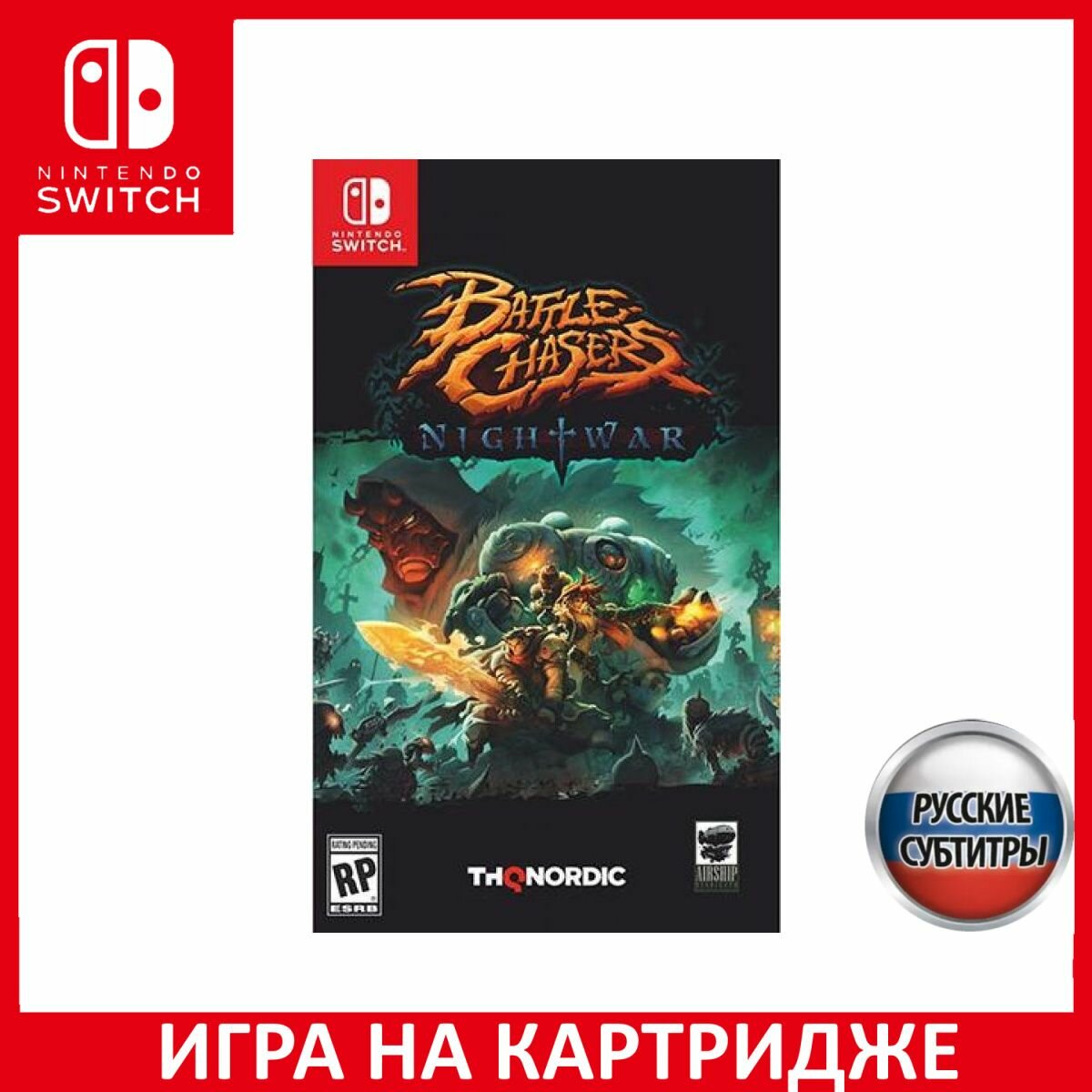 Игра Battle Chasers Nightwar Switch Русская Версия Картридж на Nintendo Switch