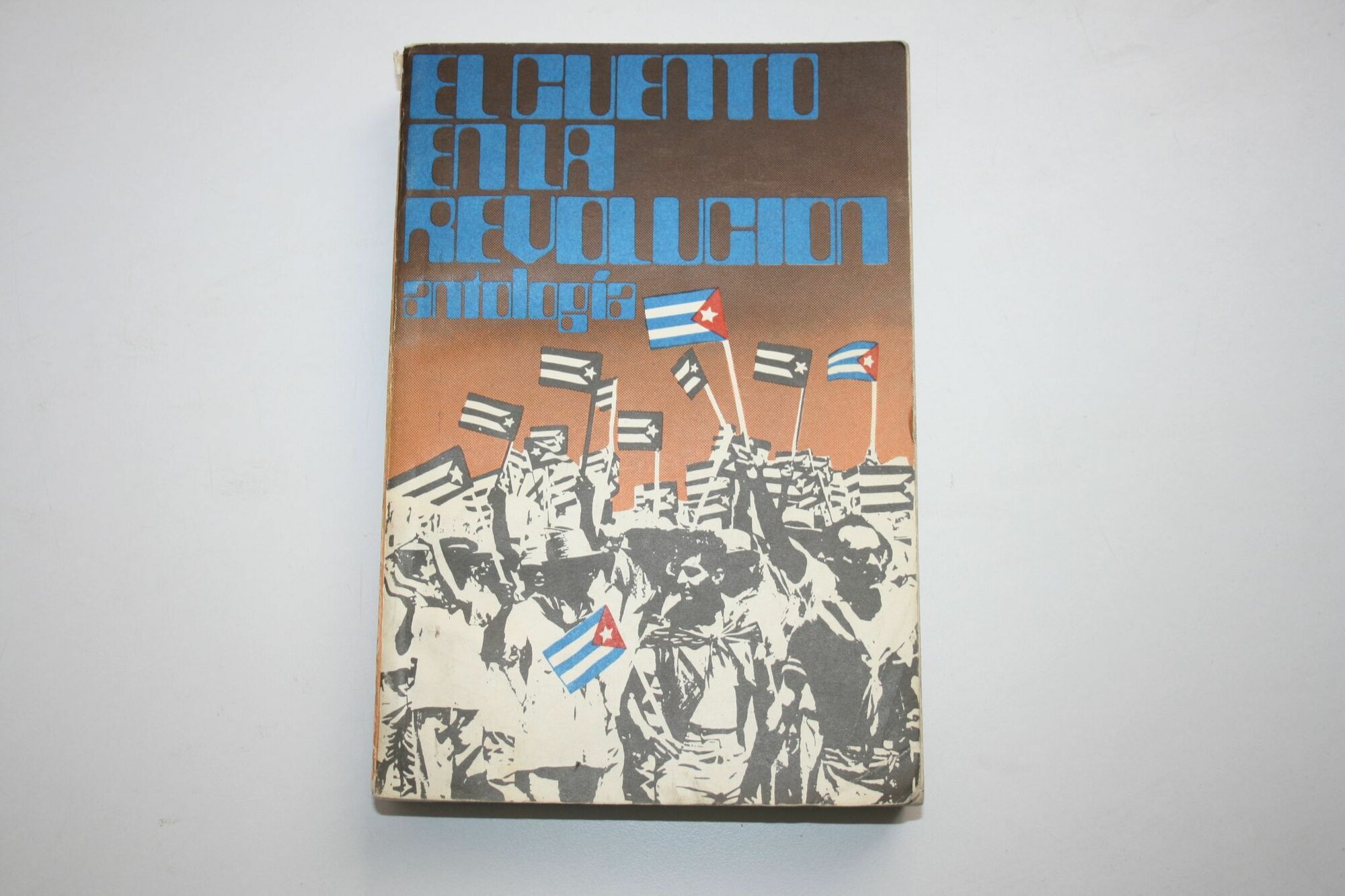 El cuento en la Revolucion. Antologiqa (Истории о революции. Антология)