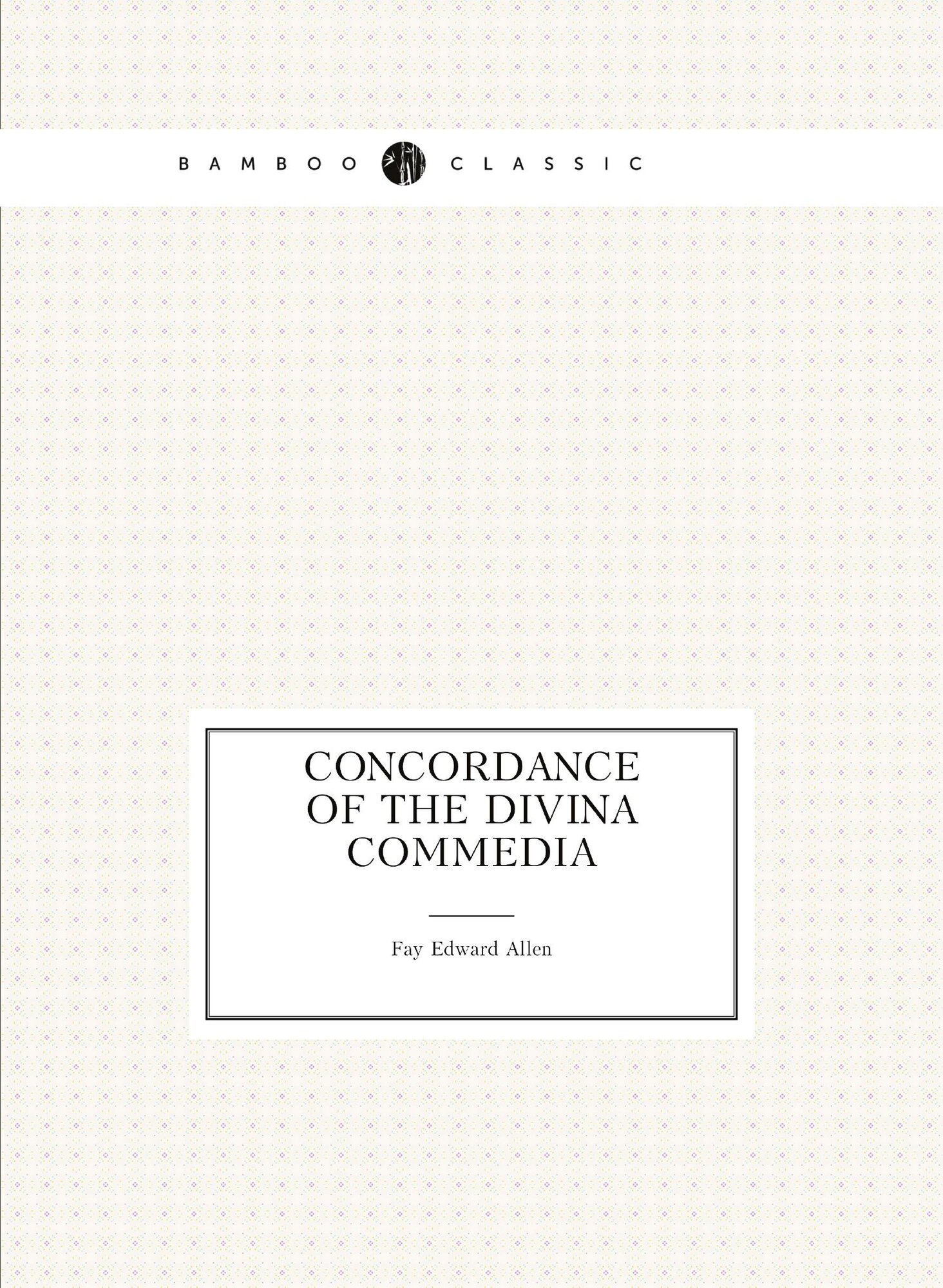 Concordance of the Divina Commedia