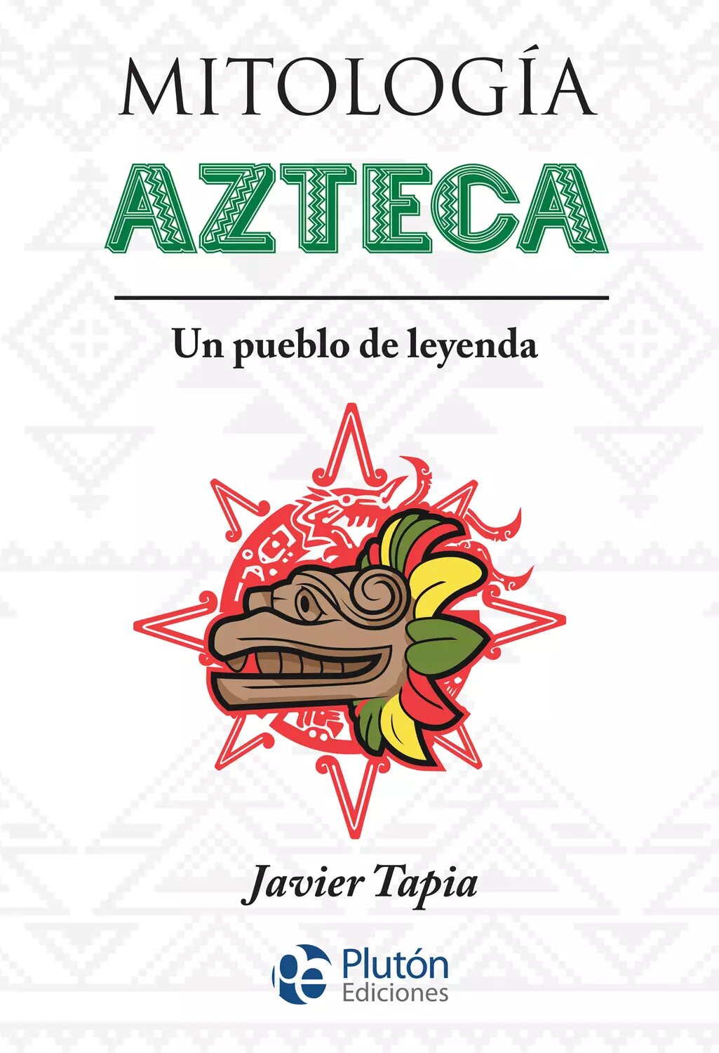 Mitología Azteca [Цифровая книга]