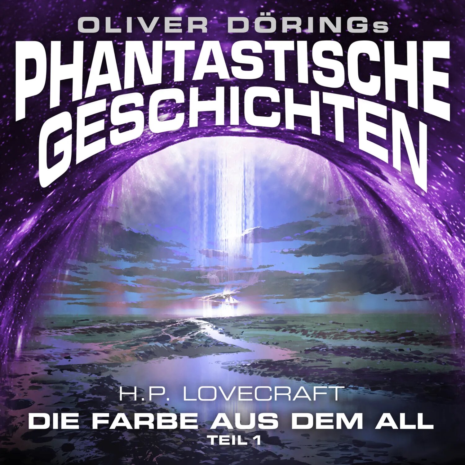 Phantastische Geschichten, Teil 1: Die Farbe aus dem All [Аудиокнига]