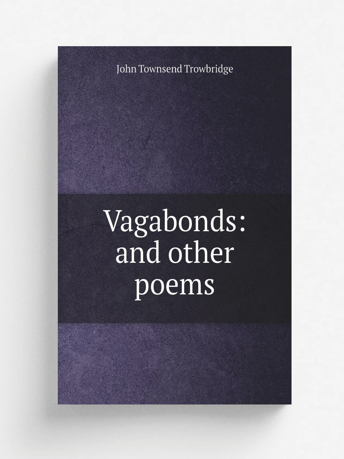Vagabonds: and other poems