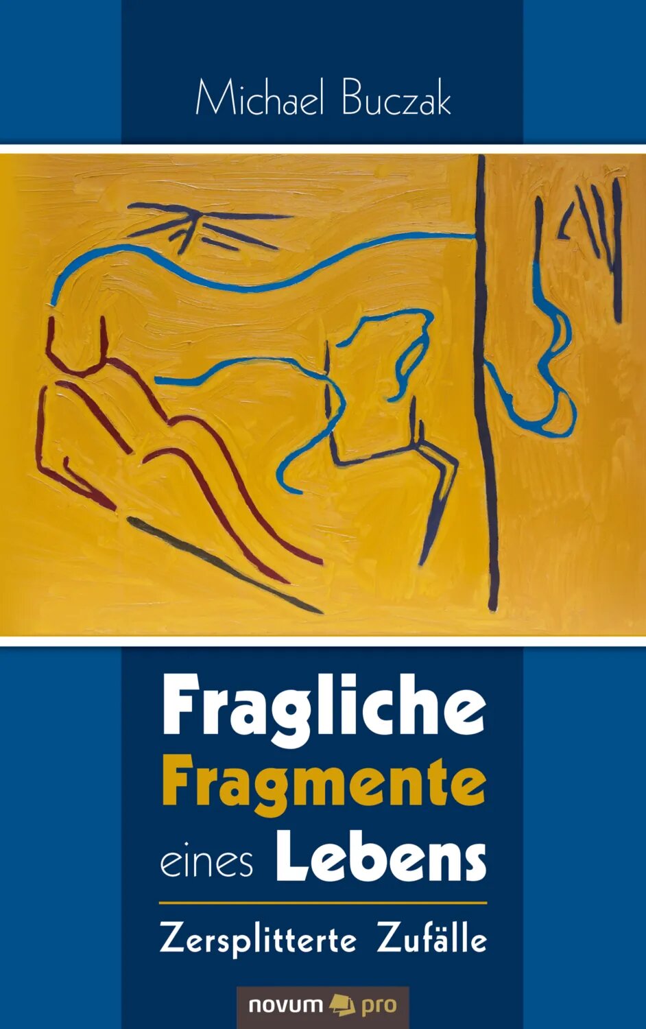 Fragliche Fragmente eines Lebens [Цифровая книга]