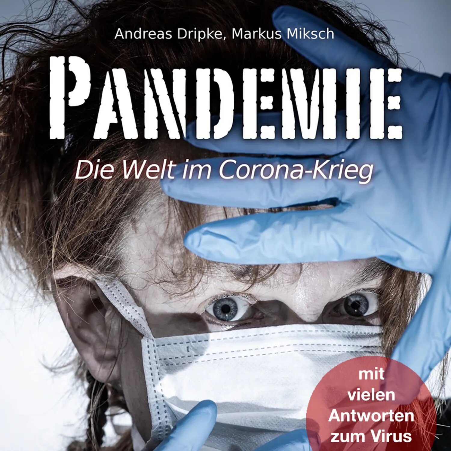 Pandemie - Die Welt im Corona-Krieg (Ungekürzt) [Аудиокнига]