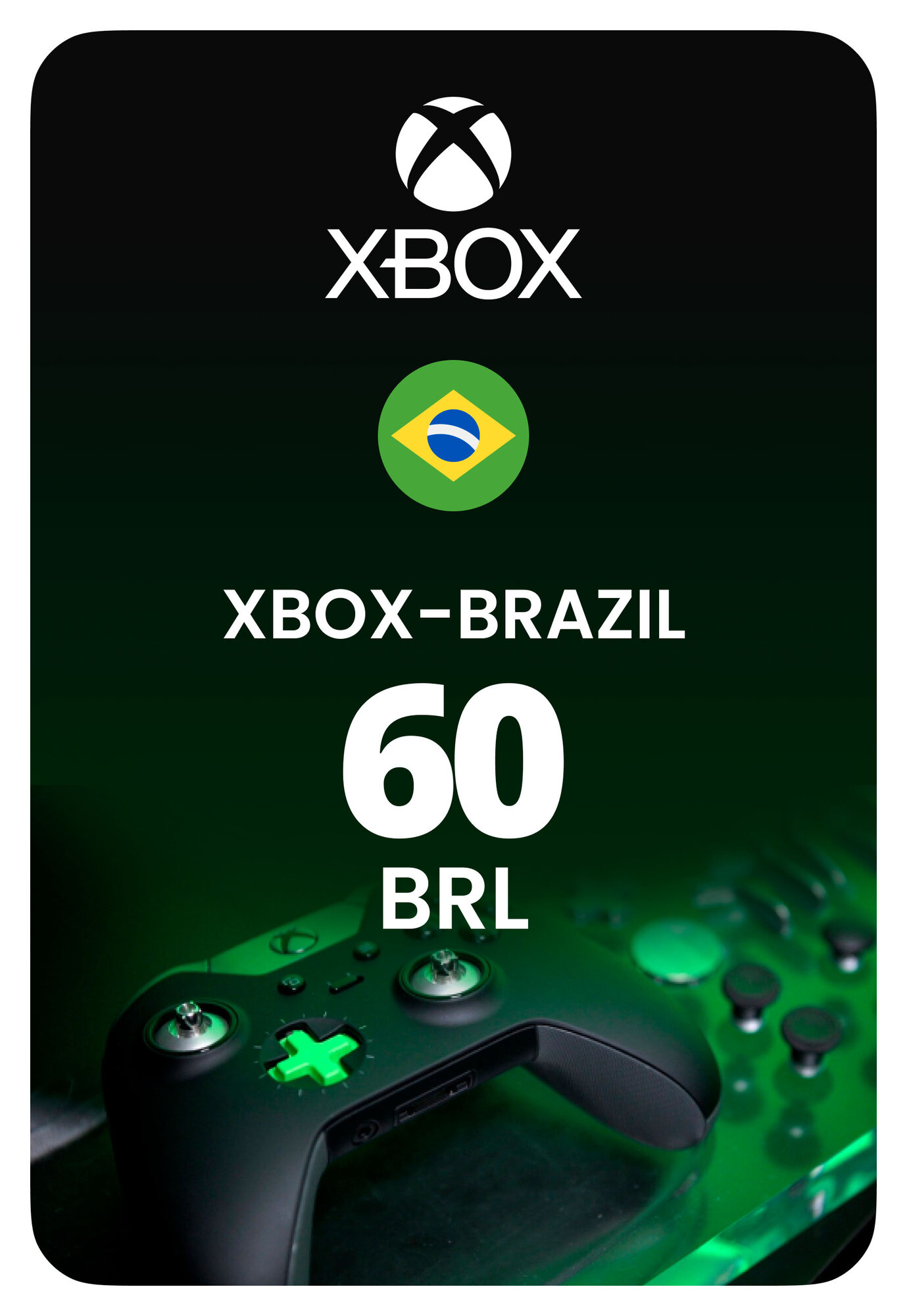 Карта пополнения Xbox - Бразилия 60 BRL (Xbox; Xbox Series X/S, Xbox One, PC; Регион активации Бразилия)