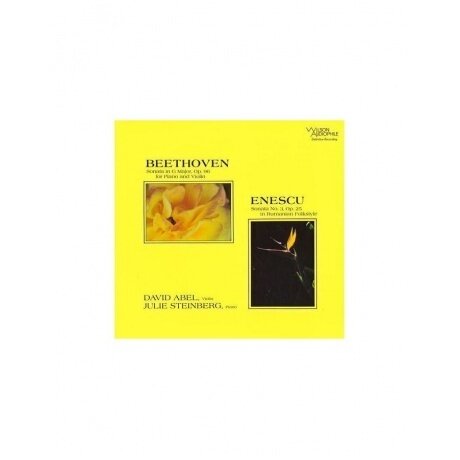 David Abel & Julie Steinberg - Beethoven: Violin Sonata Op.96/ Enescu: Sonata No.3 (0753088831515) (Analogue) виниловая пластинка