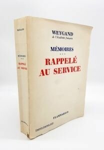 "Memoires Rappele au service." General Weygand