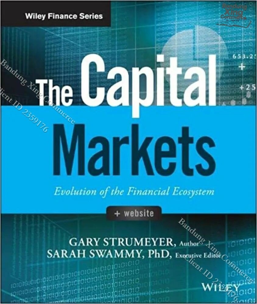 The Capital Markets: Evolution of the Financial Ecosystem (Wiley Finance) 9781119220541 / Бумажная книга