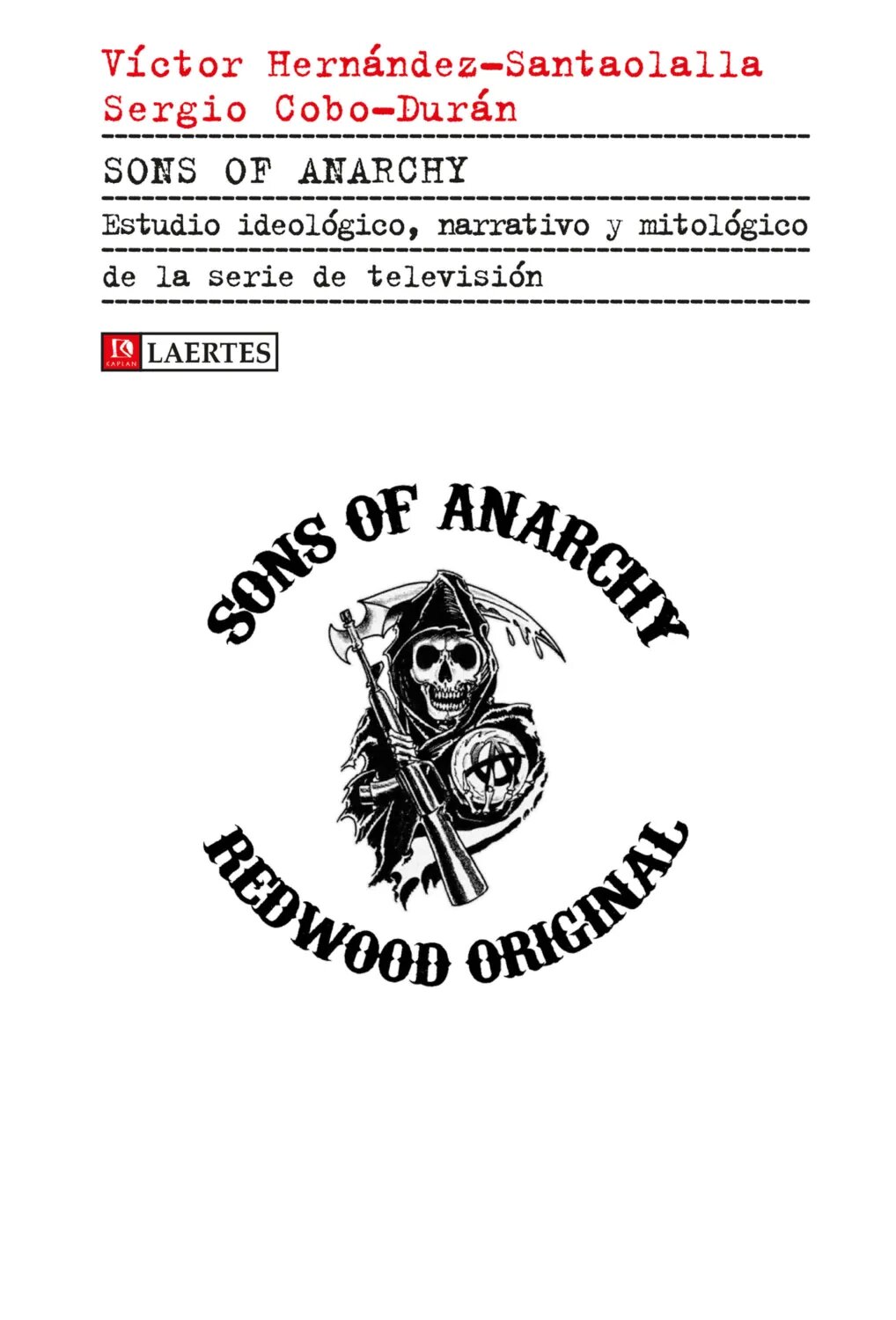 Sons of Anarchy [Цифровая книга]