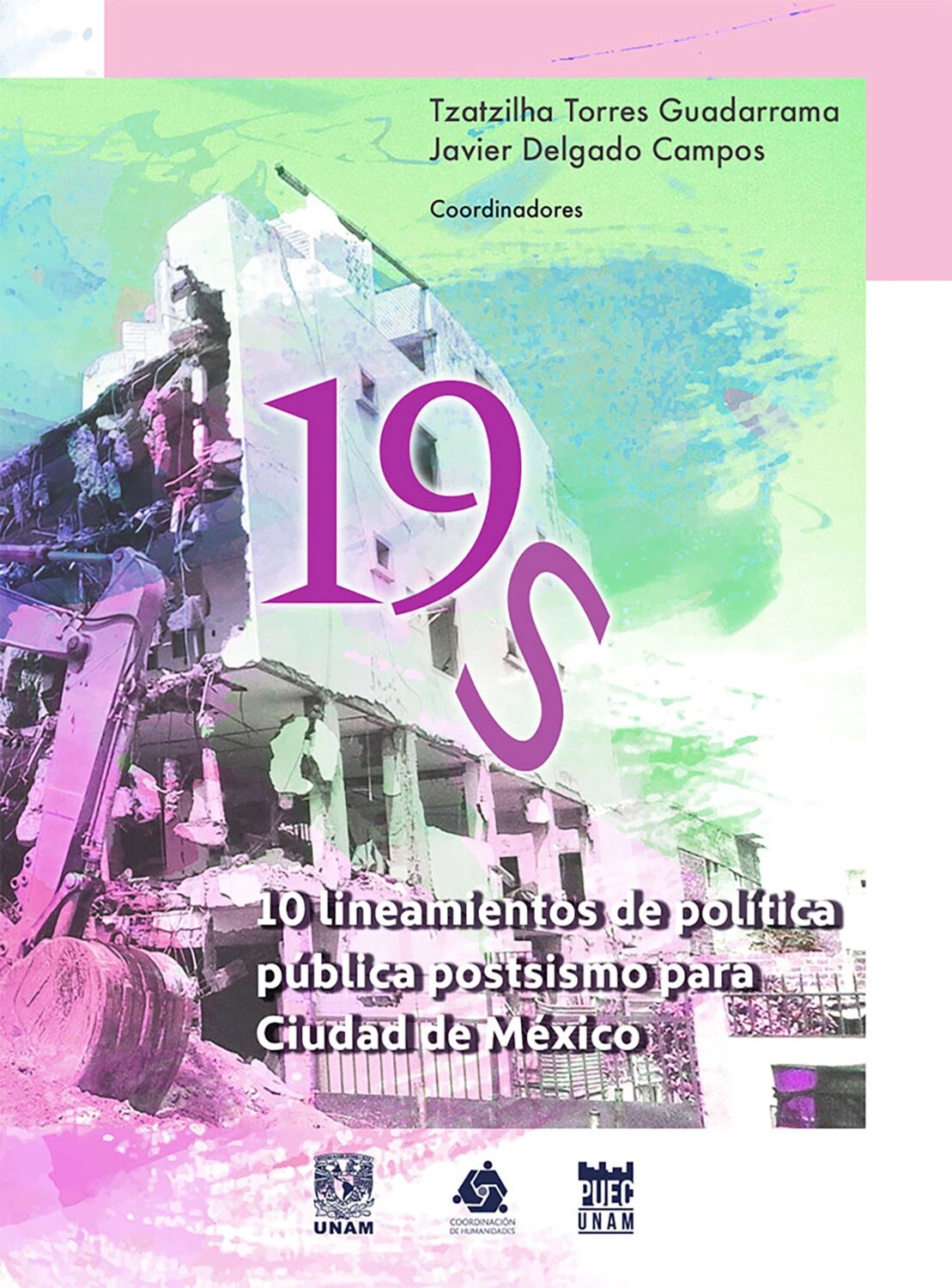 19S.10 lineamientos de política pública postsismo para Ciudad de México [Цифровая книга]