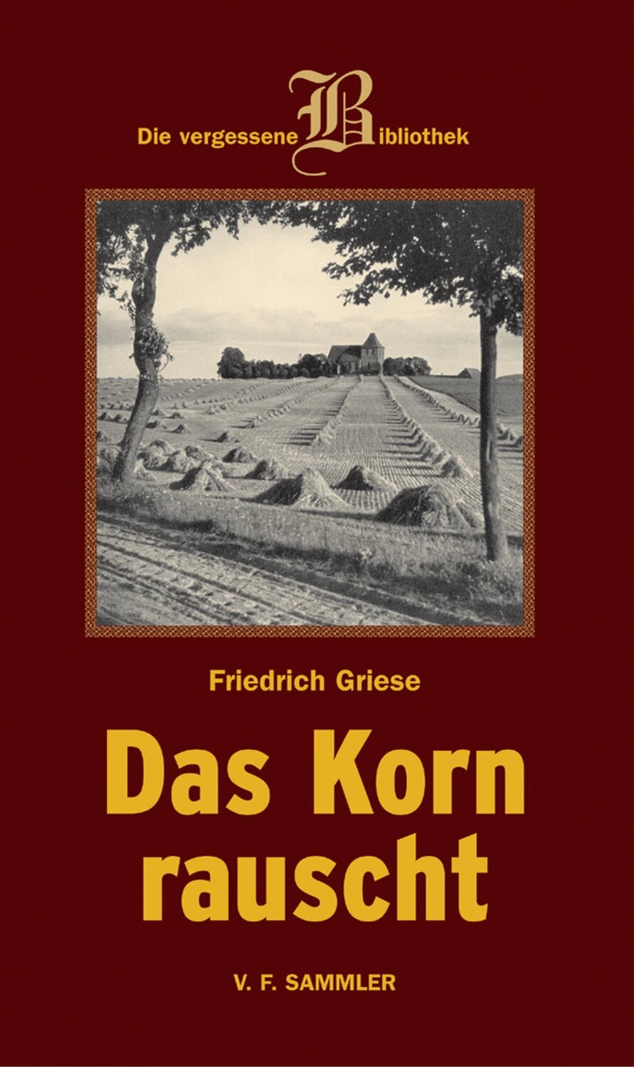 Das Korn rauscht [Цифровая книга]
