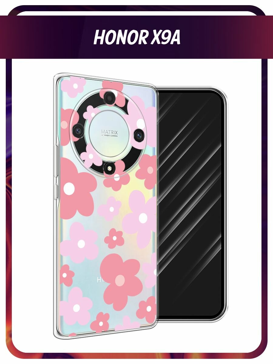 Чехол на Honor X9A / Хонор X9A с принтом "Нежные розовые цветочки рисунок", прозрачный