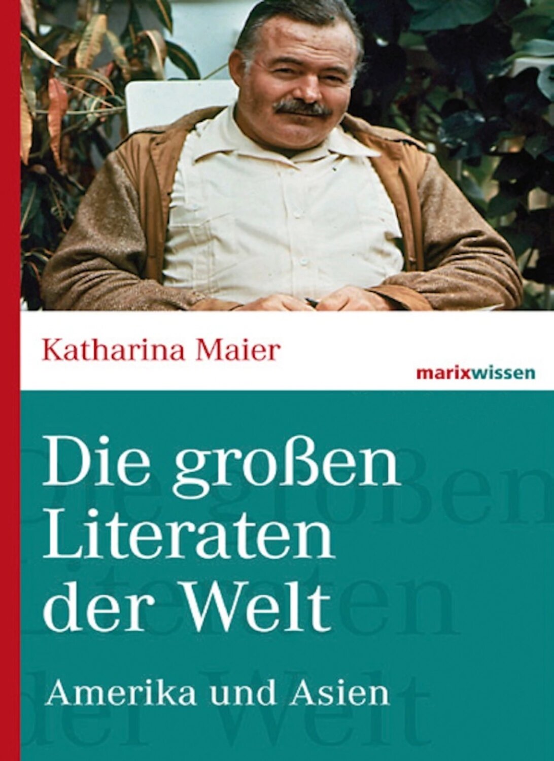 Die großen Literaten der Welt [Цифровая книга]