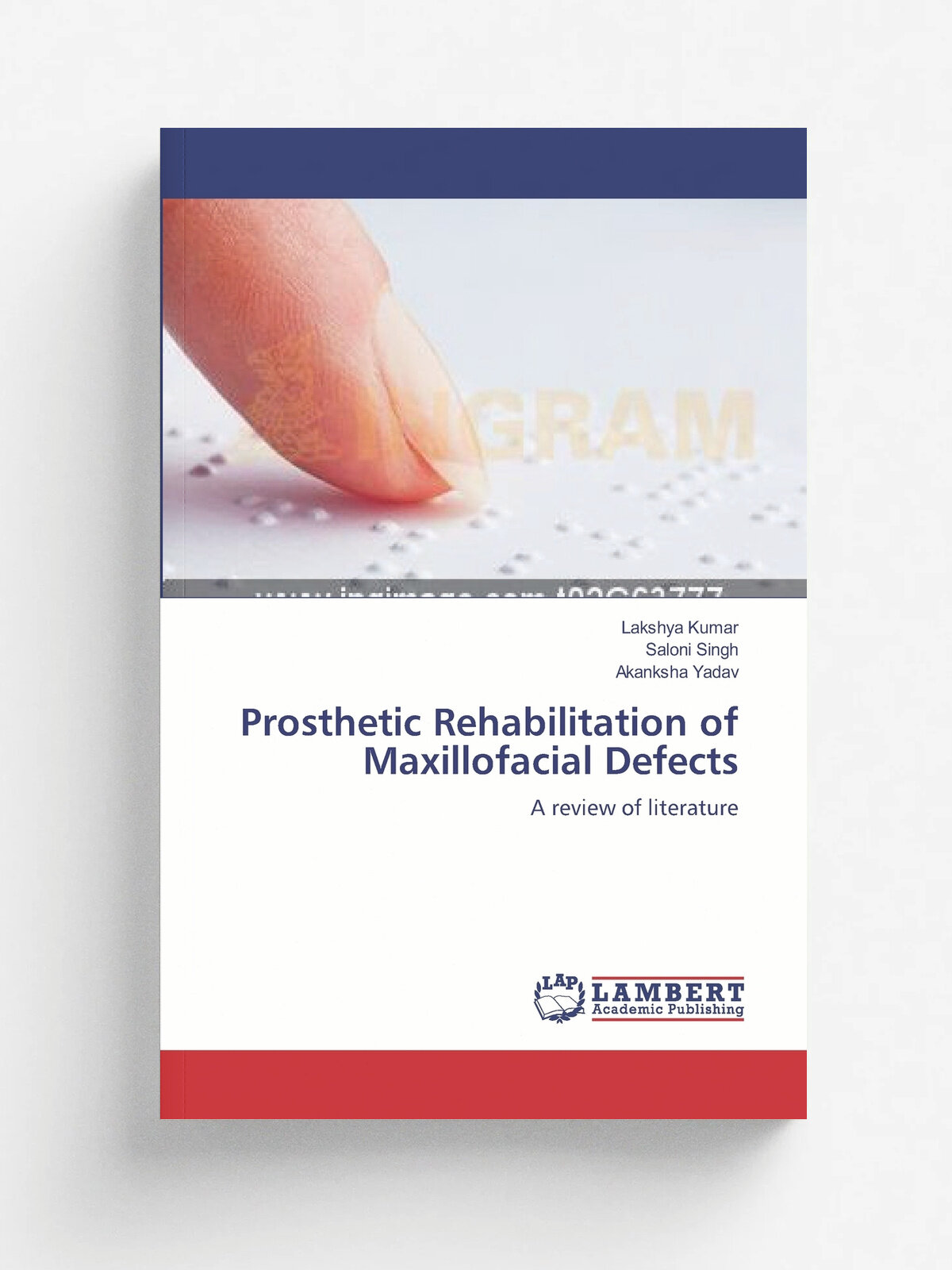 Prosthetic Rehabilitation of Maxillofacial Defects