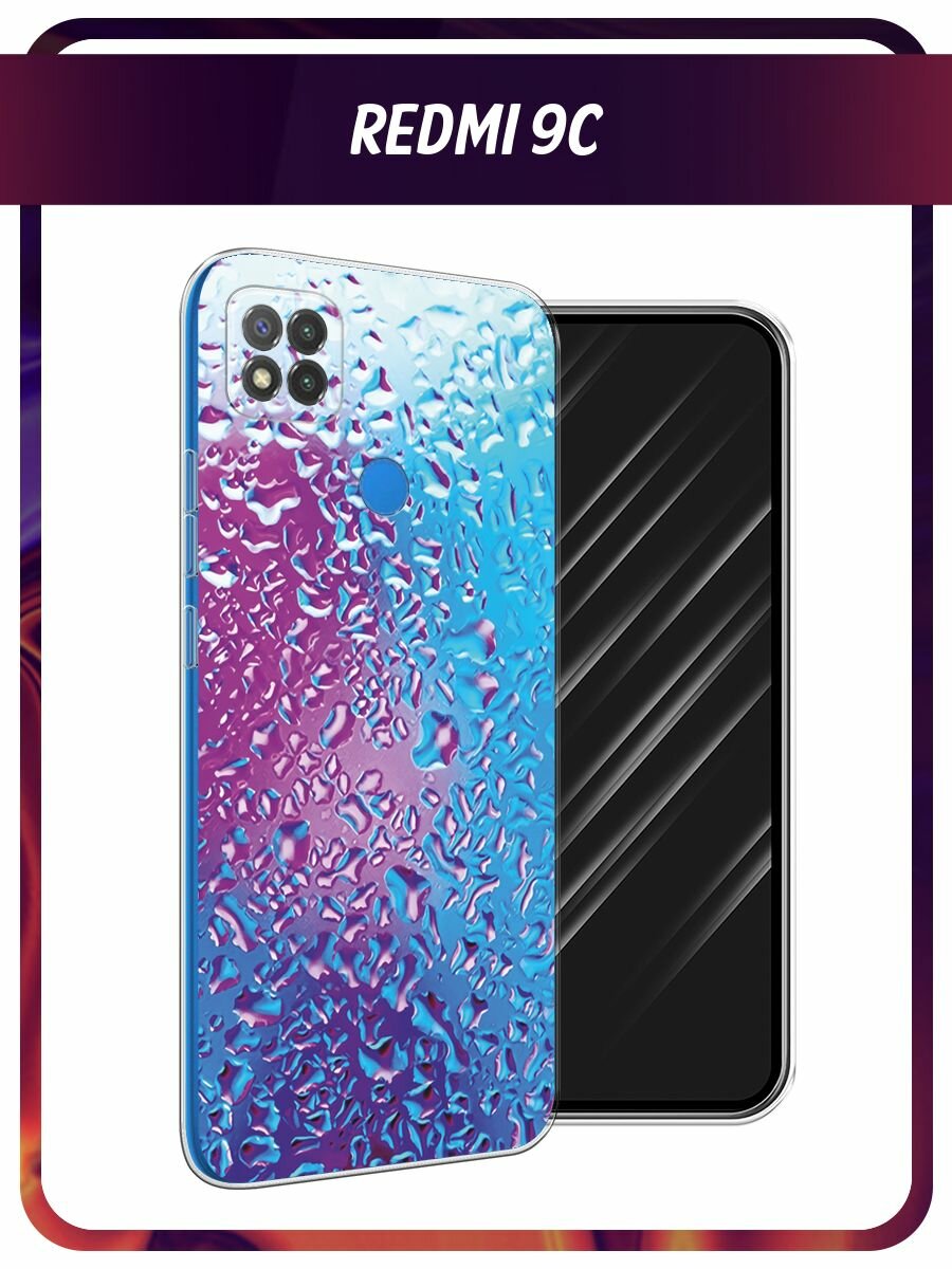Чехол на Xiaomi Redmi 9C / Сяоми Редми 9C с принтом "Капли на стекле"