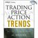 Trading Price Action Trends