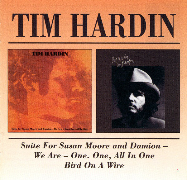 Компакт-диск Tim Hardin: Suite For Susan Moore / Bird On A Wire (1 CD)
