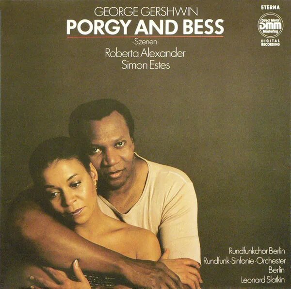 Джордж Гершвин - Roberta Alexander, Simon Estes, Rundfunkchor Berlin, Rundfunk Sinfonie-Orchester Berlin, Leonard Slatkin - Porgy And Bess (Szenen) EX