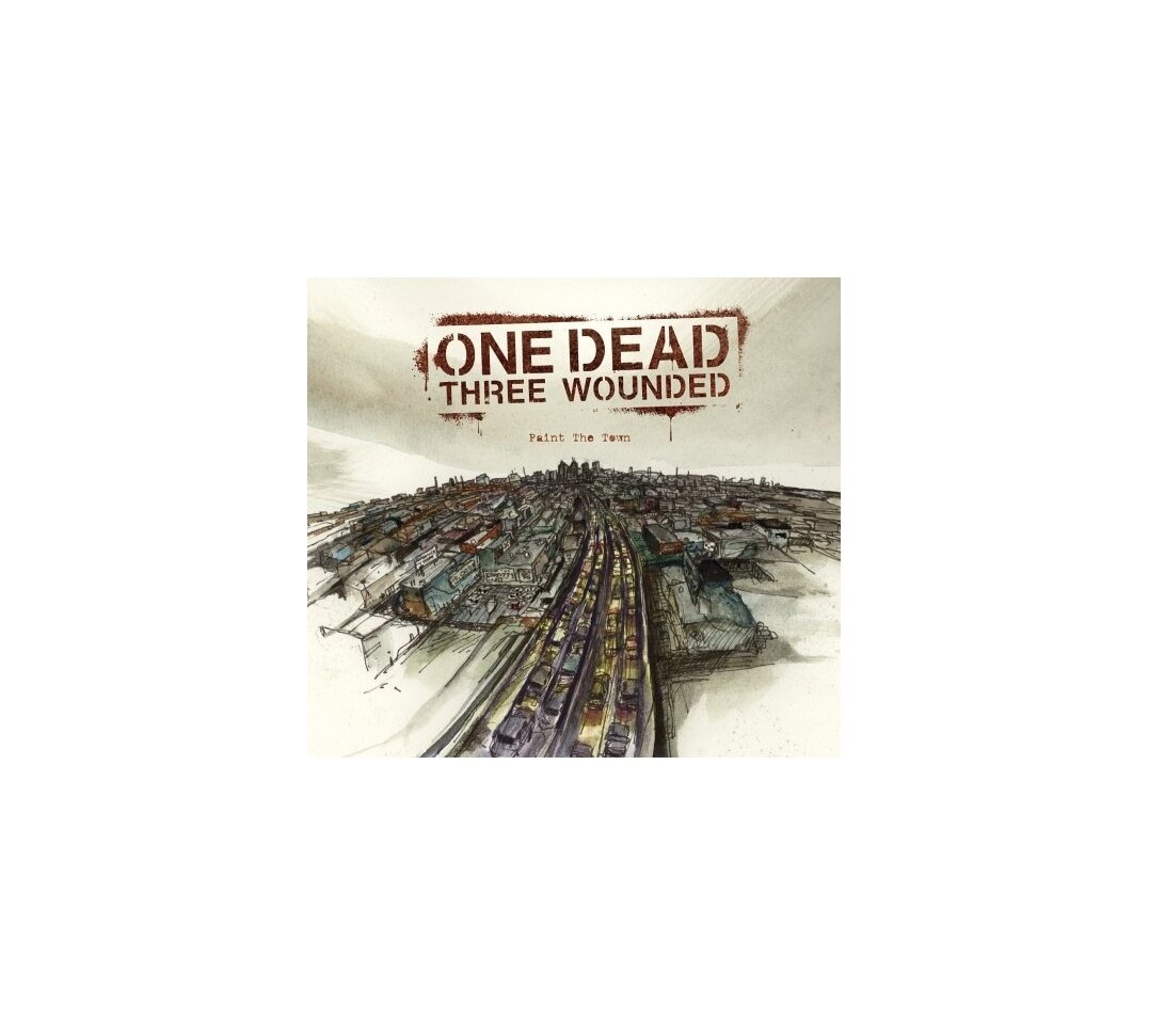 Диск One Dead Three Wounded: Paint the Town (1 CD)