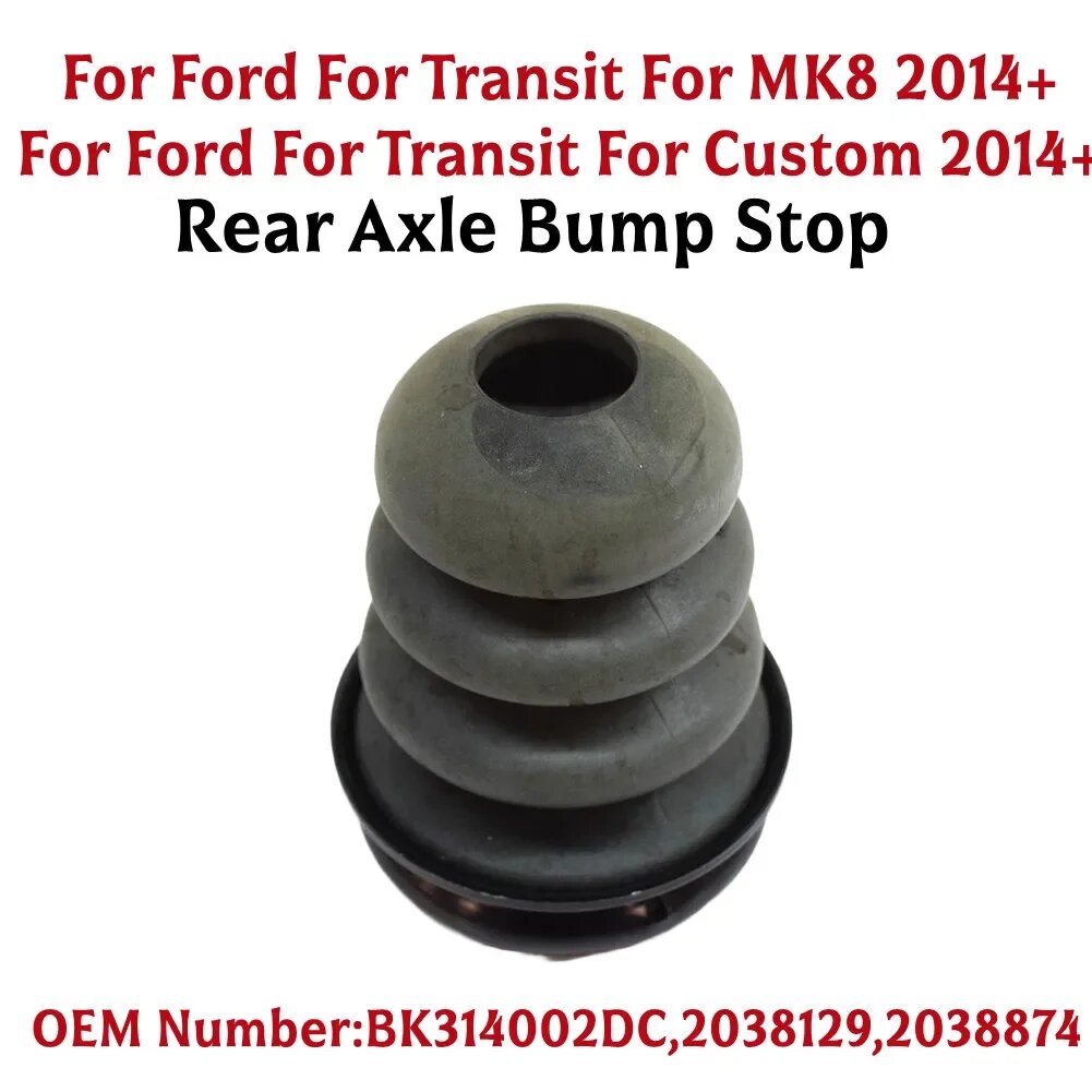 Отбойник заднего моста автомобиля для Ford Transit для MK8 для Custom 2014 + номер OEM: BK314002DC, 2038129, 2038874 аксессуары