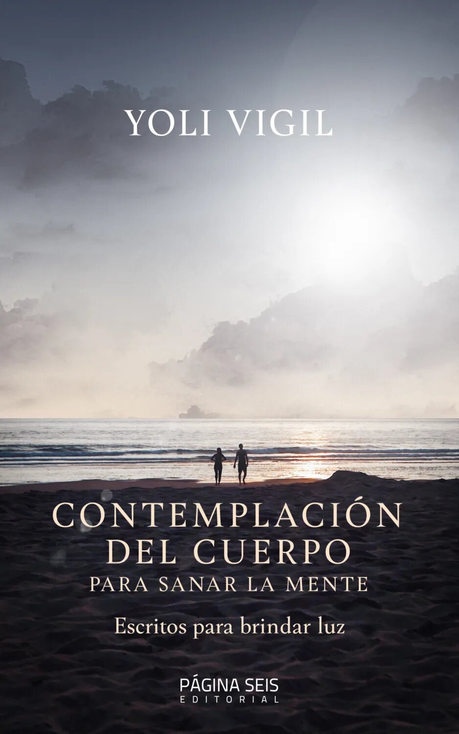 Contemplación del cuerpo para sanar la mente [Цифровая книга]