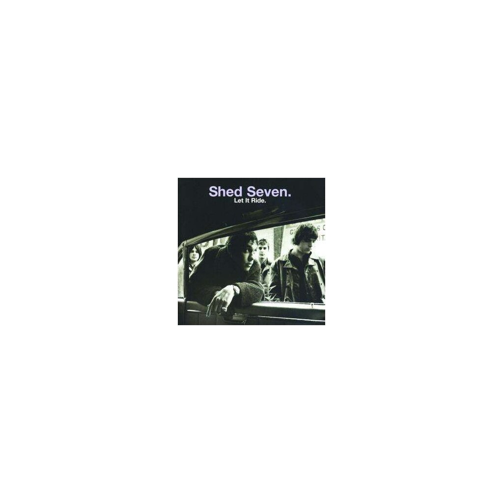Диск Shed Seven - Let It Ride (1 CD)
