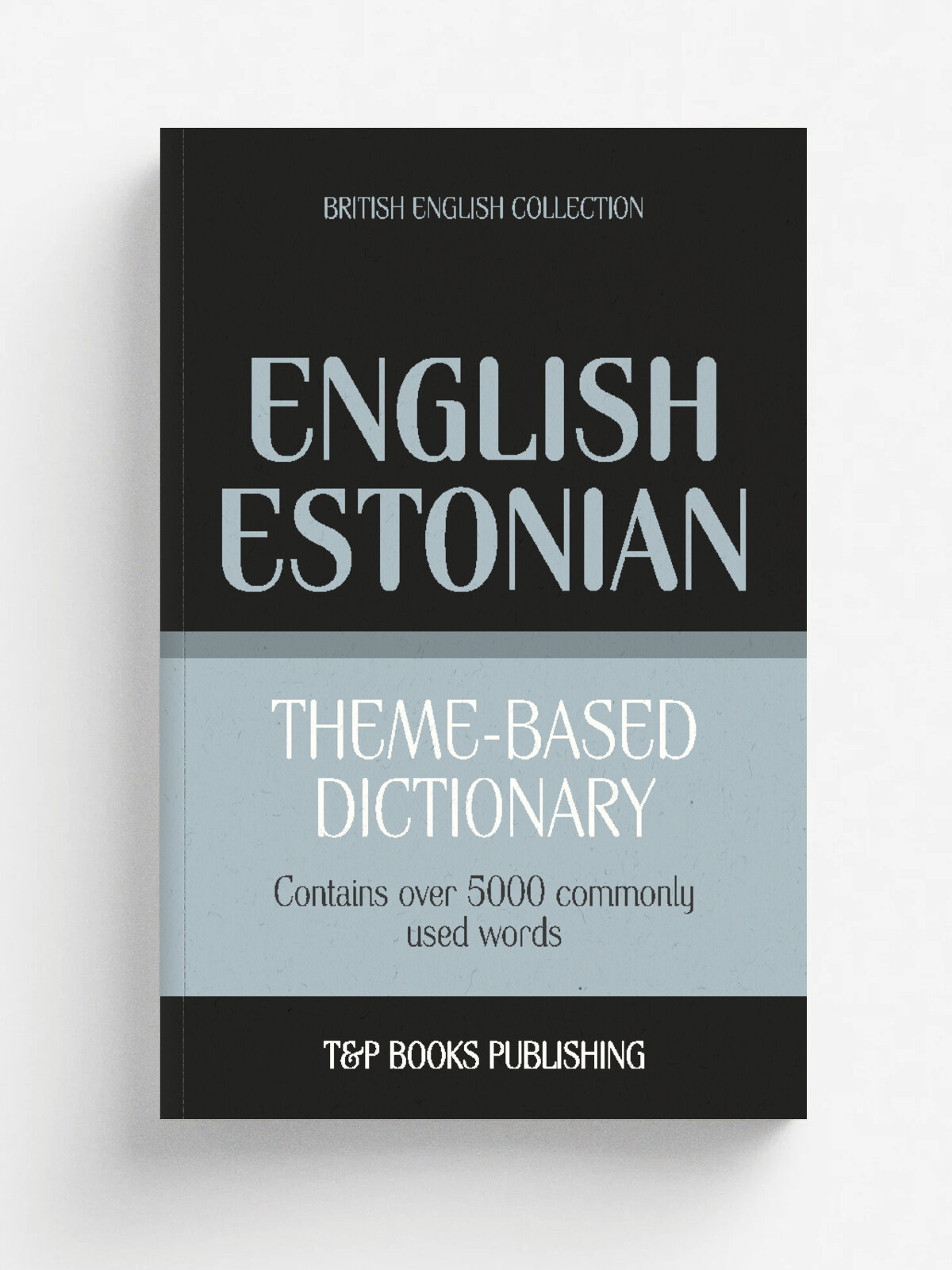 Theme-based dictionary British English-Estonian - 5000 words