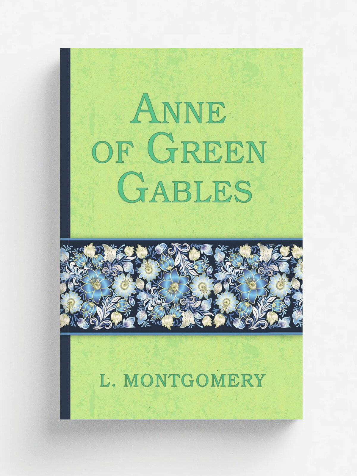 Anne of Green Gables. Энн из зеленых крыш: на англ. яз.