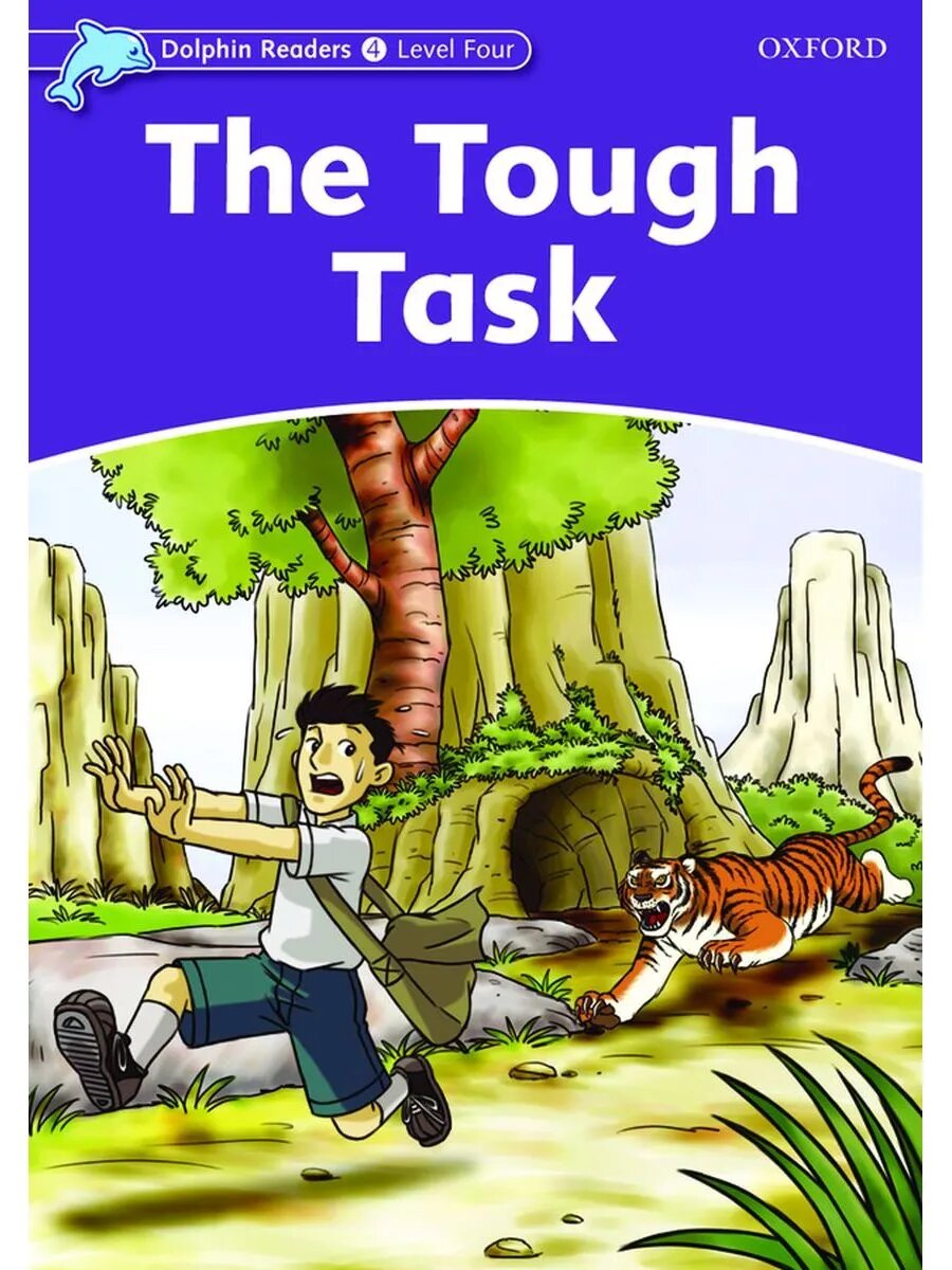 Dolphin Readers 4 The Tough Task | книги для детей — познавательная литература