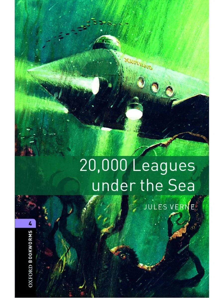 Oxford Bookworms Library 4 20,000 Leagues under sea | Oxford University Press