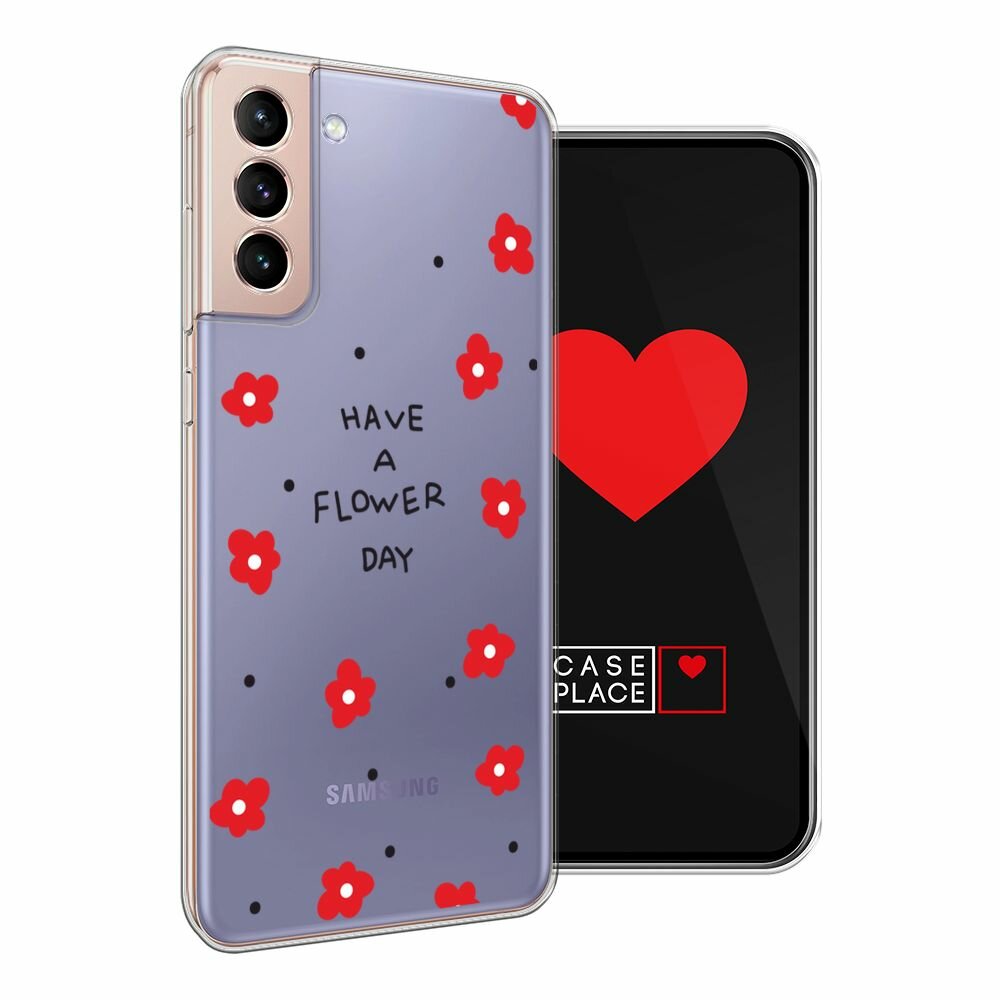 Чехол на Samsung Galaxy S21 + / Самсунг Галакси S21 Плюс с принтом "Have a flower day 2", прозрачный — фото 1