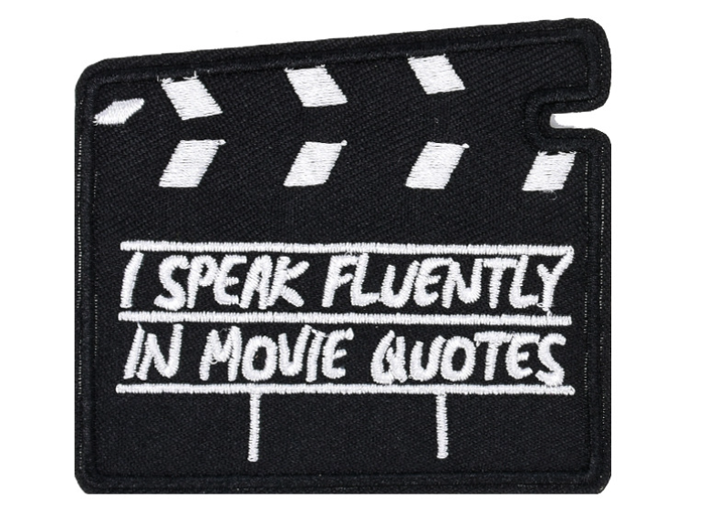Термоклейкая нашивка для одежды и вещей "I SPEAK FLUENTLY IN MOVIE QUOTES" / Черный / 1 шт.