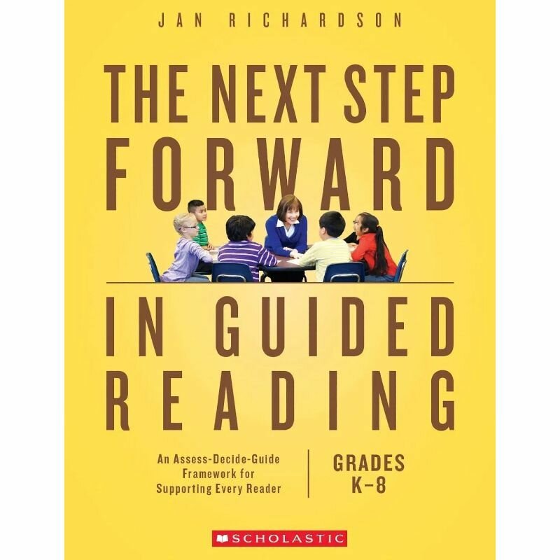 The Next Step Forward in Guided Reading